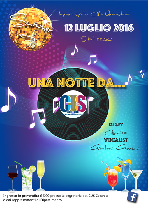 Una notte da... Cus Summer Party - Università di Catania - L'Agenda